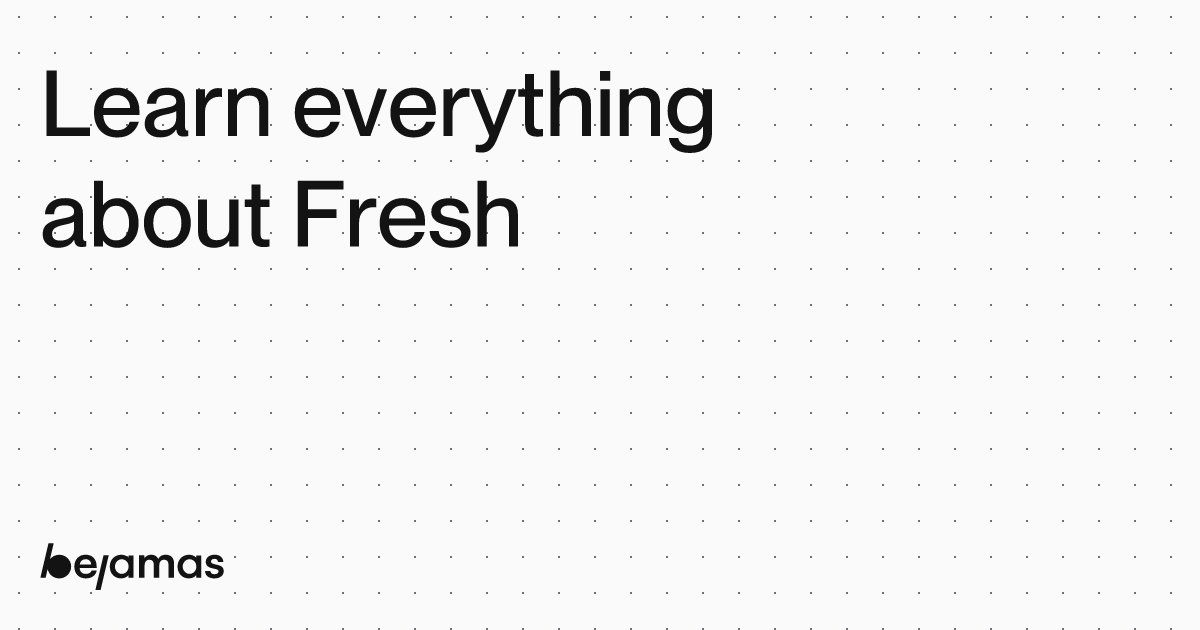 What is Deno Fresh: Review and Features - Bejamas