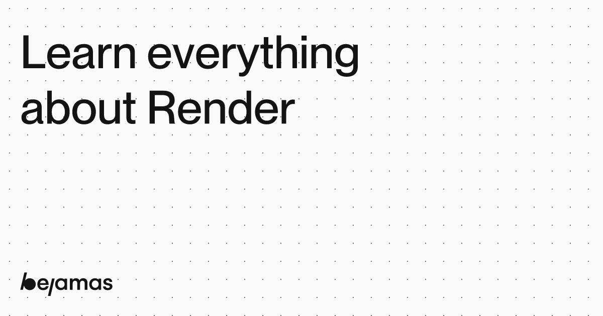 What is Render: A Review of Hosting and Deployment Features - Bejamas