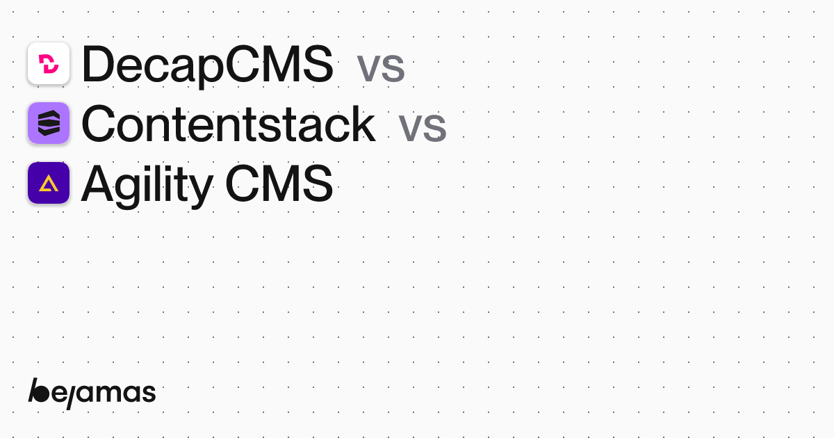 Agility Cms Vs Contentstack Vs Decapcms 7699