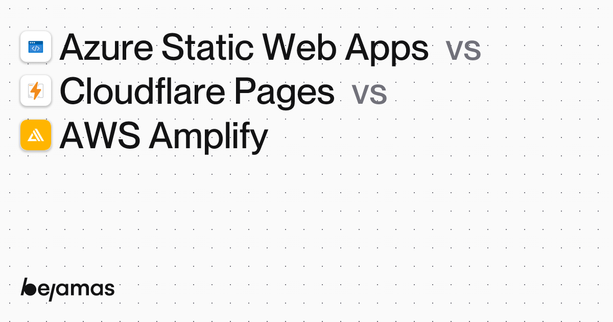 AWS Amplify vs Azure Static Web Apps vs Cloudflare Pages