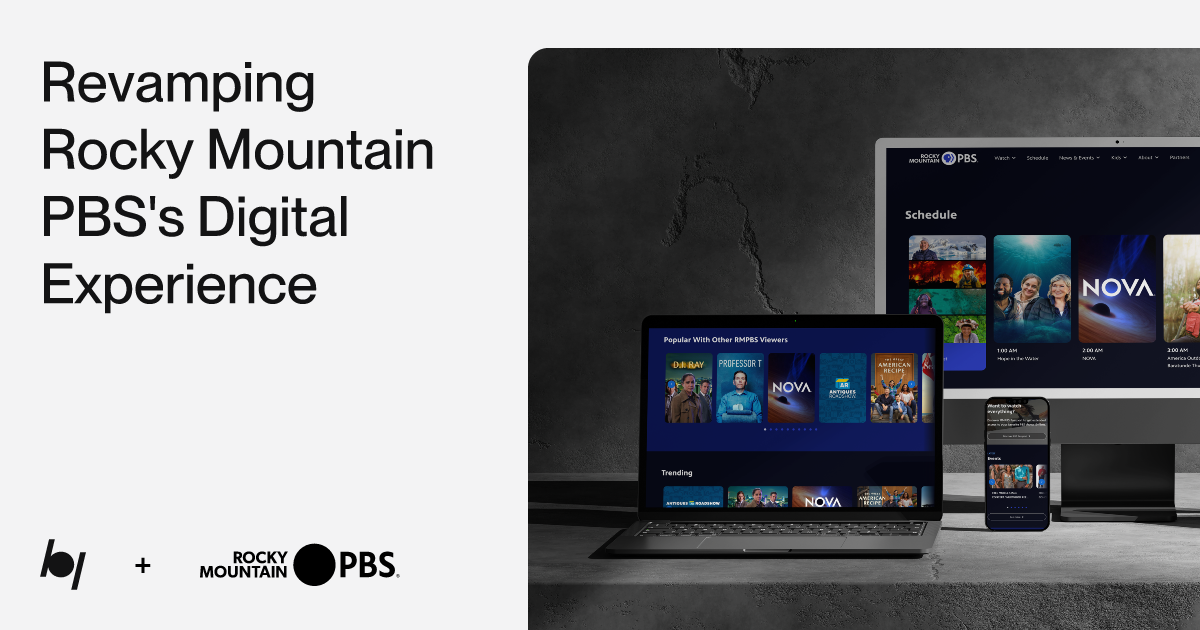 Revamping Rocky Mountain PBS's Digital Experience - Bejamas